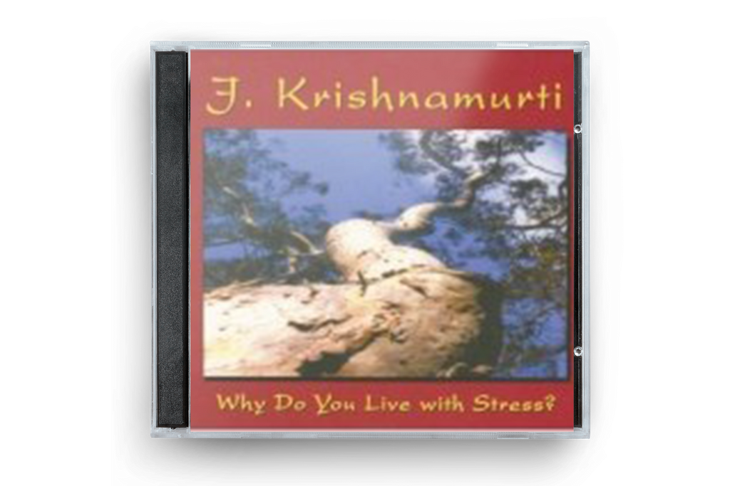 Why Do You Live With Stress Krishnamurti Bookstore why-do-you-live-with-stress-krishnamurti-bookstore